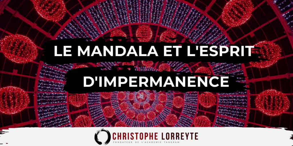 Signification du Mandala : symbole de l'impermanence